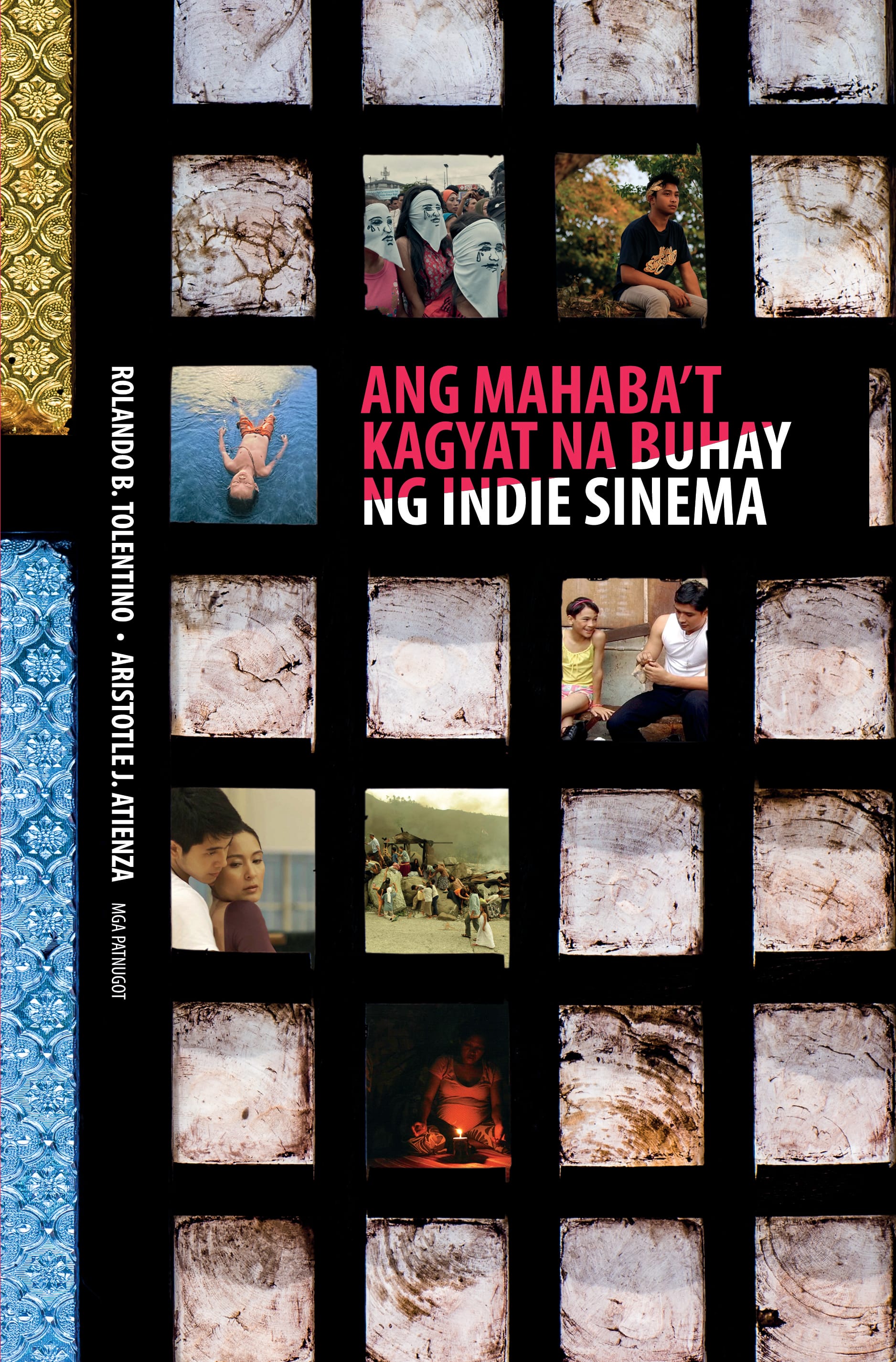 Ang Mahaba't Kagyat na Buhay ng Indie Sinema | UP Press