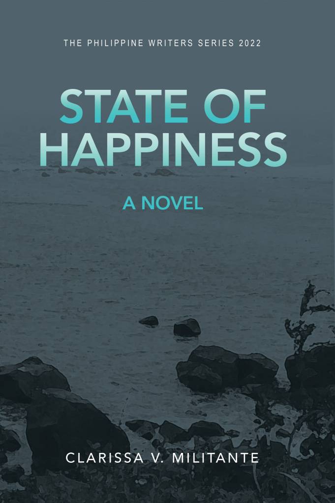 State of Happiness A Novel Philippine Writers Series 2022 | UP Press