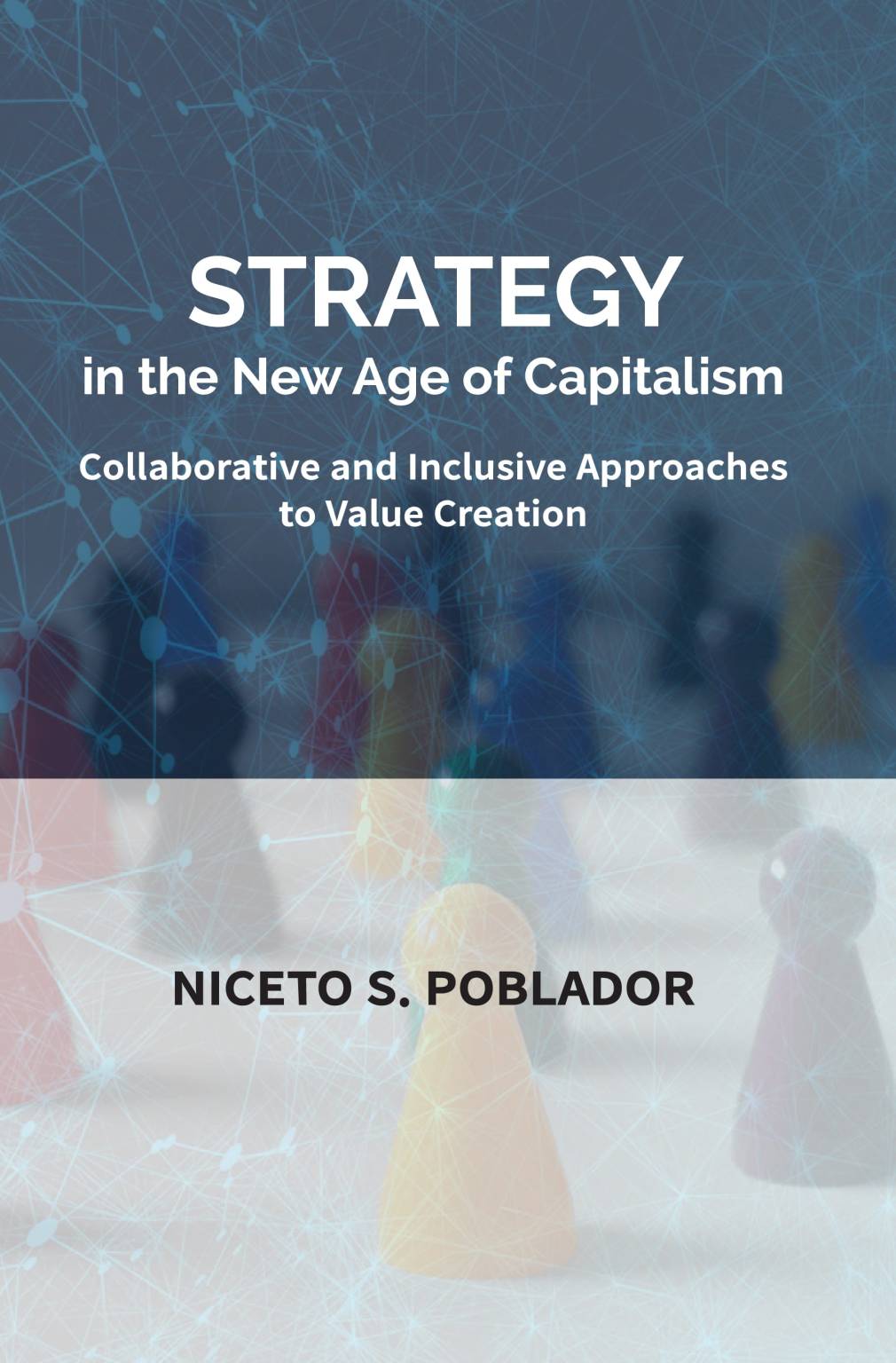 Strategy in the New Age of Capitalism: Collaborative and Inclusive ...