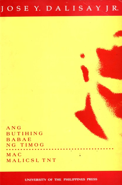 Ang Butihing Babae ng Timog / Mac Malicsi, TNT | UP Press
