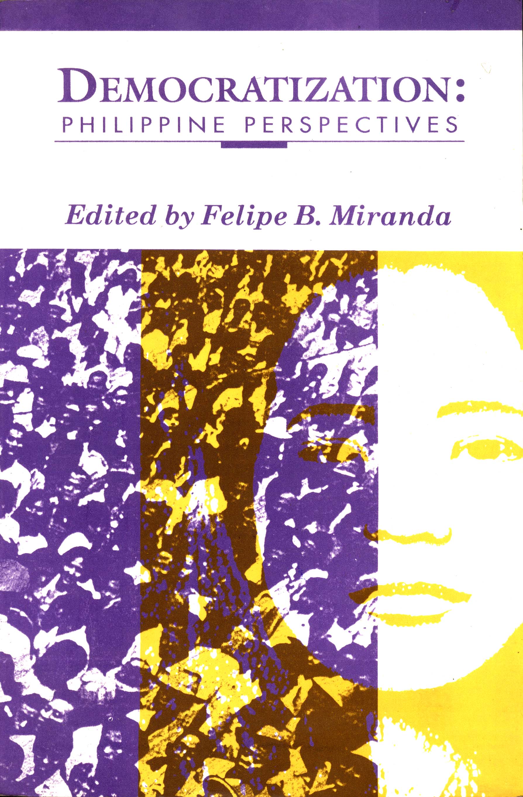 Democratization: Philippine Perspectives | UP Press