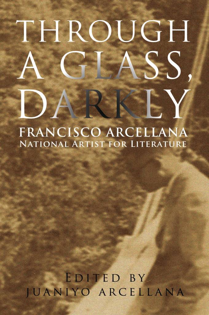 Through A Glass, Darkly Francisco Arcellana National Artist For ...