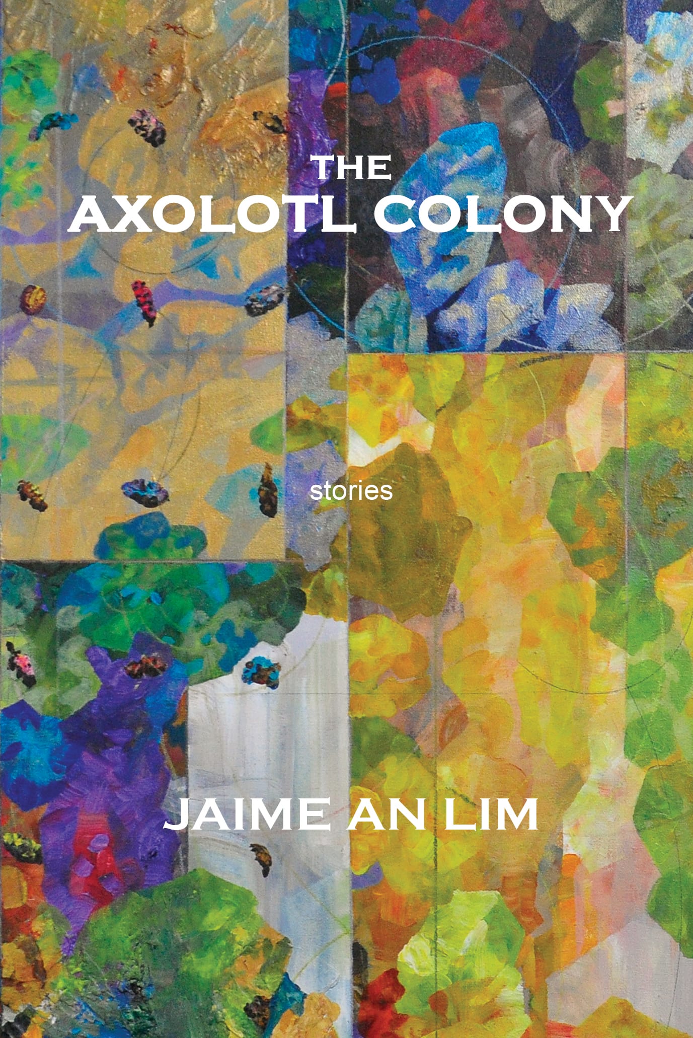 The Axolotl Colony stories | UP Press