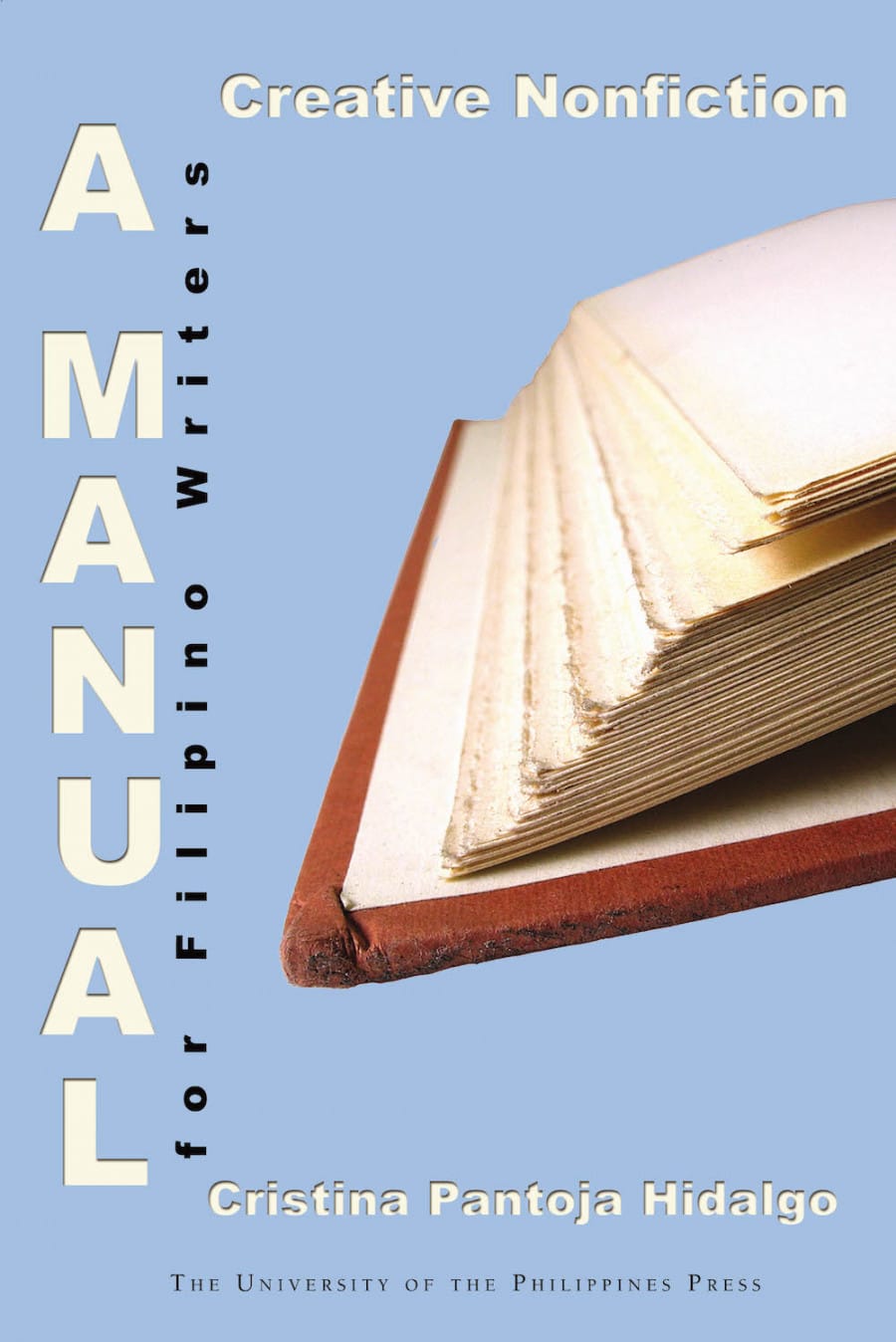 Creative Nonfiction: A Manual for Filipino Writers (Reprint) | UP Press
