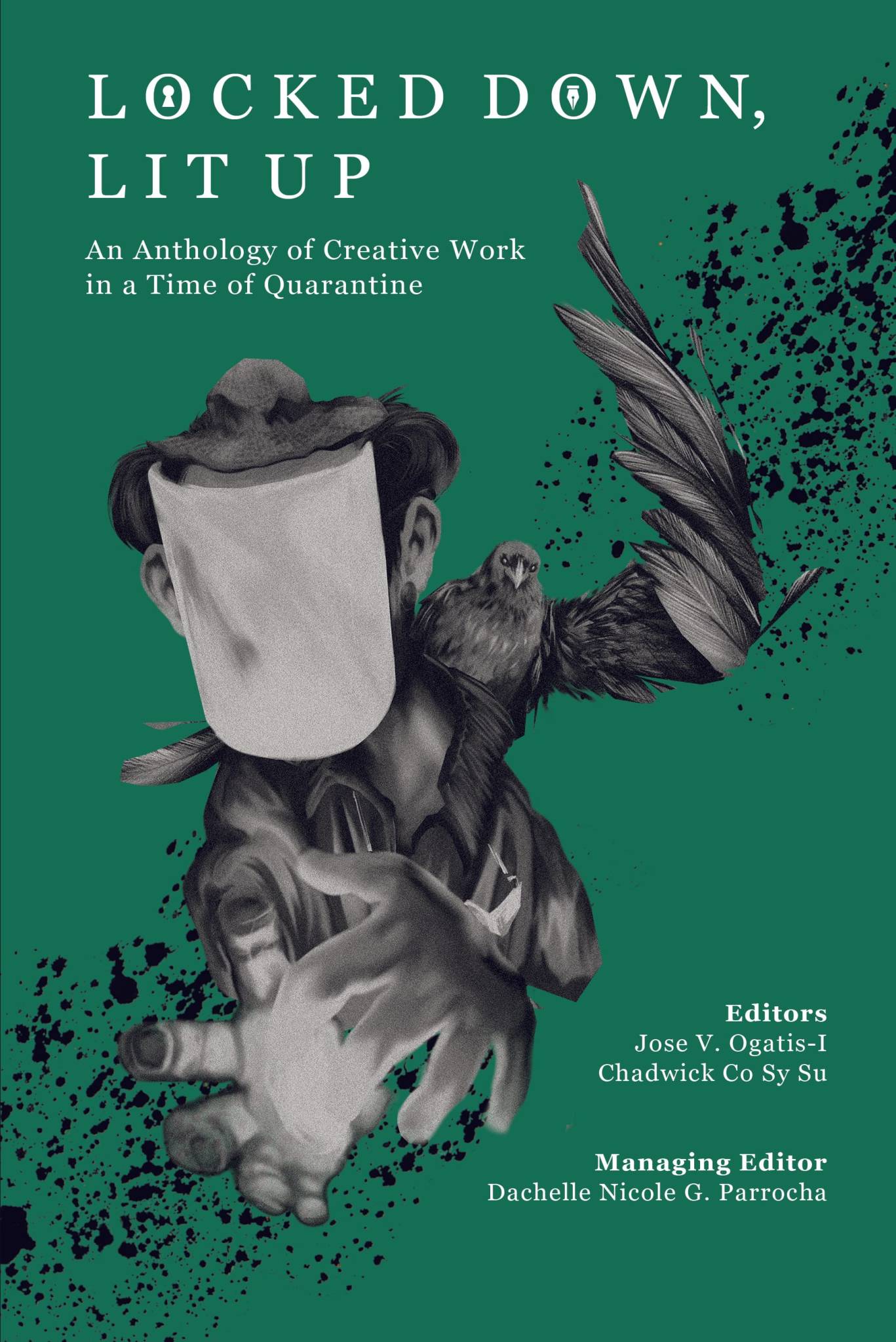 Locked Down, Lit Up: An Anthology of Creative Work in a Time of ...