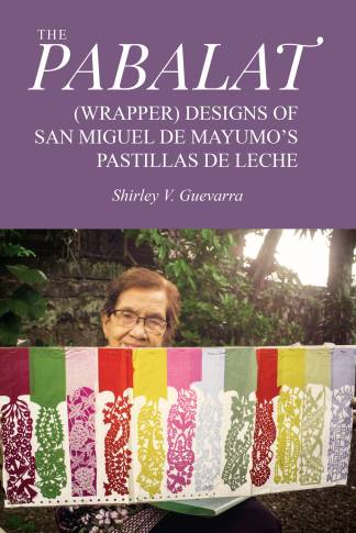 The Pabalat: (Wrapper) Designs of San Miguel de Mayumo’s Pastillas de ...