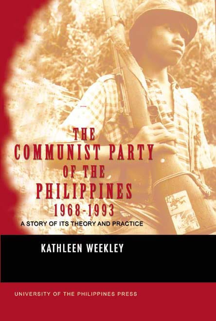 The Communist Party of the Philippines 1968-1993: A Story of its Theory ...